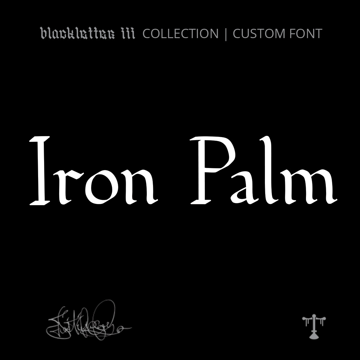 Iron Palm Font - Justified Ink Design